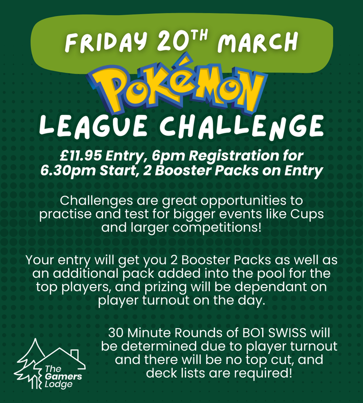 Pokémon TCG - Official Pokémon League Challenge! - FRIDAY 20th March ...